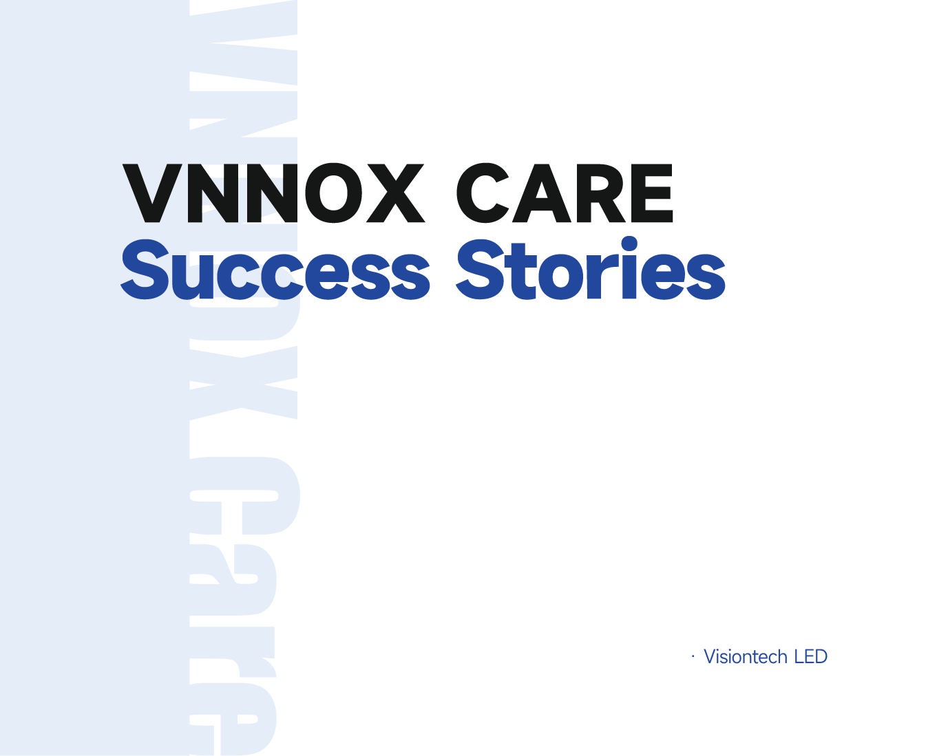 VNNOX CARE Global Case Study - NovaStar